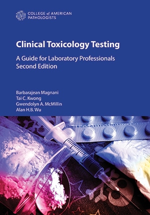 New edition of toxicology testing guide now out - CAP TODAY